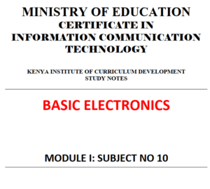Basic Electronics notes KNEC CICT - pdf notes