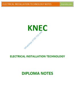 Electrical Installation Technology Pdf KNEC notes - pdf notes