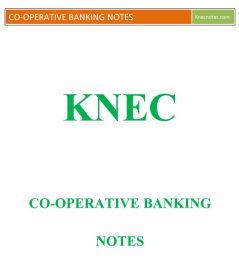 Co-operative Banking KNEC notes - pdf notes