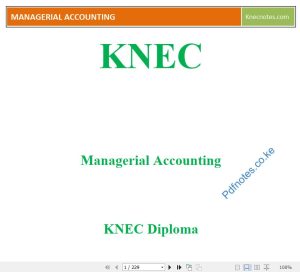 Managerial Accounting Pdf notes KNEC Diploma - pdf notes